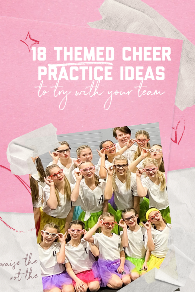 18 THEMED CHEER PRACTICE IDEAS - The Cheer Mom Blog